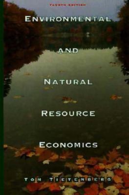 Environmental and Natural Resource Economics by Tietenberg, Thomas H ...