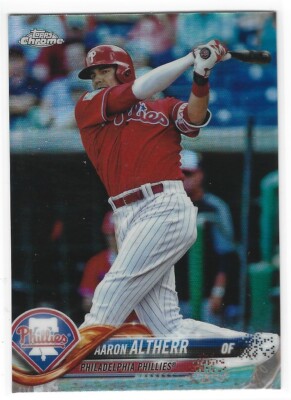 AARON ALTHERR 2018 TOPPS CHROME REFRACTOR PHILLIES S4 | eBay