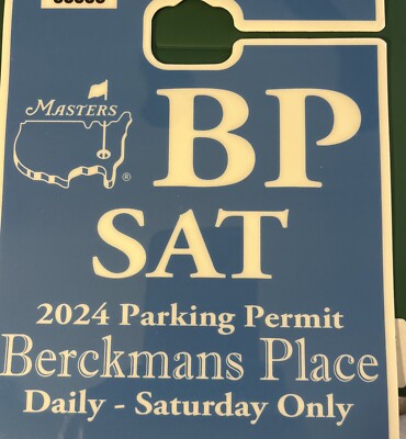 Masters Berckmans Place 2024 Parking Permit Saturday Blue | eBay