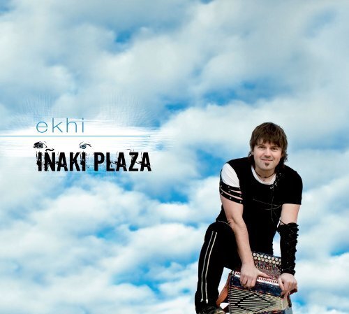 INAKI PLAZA - EKHI NEW CD 5054196152352 | eBay