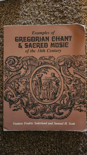 Examples of Gregorian Chant and Sacred Music of the 16th Century by ...
