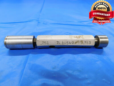 .751 & .753 PIN PLUG GAGE GO NO GO .7500 +.0010 OVERSIZE 3/4 19 mm ...