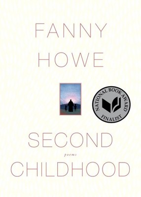 Second Childhood by Howe, Fanny [Paperback] 9781555976828| eBay