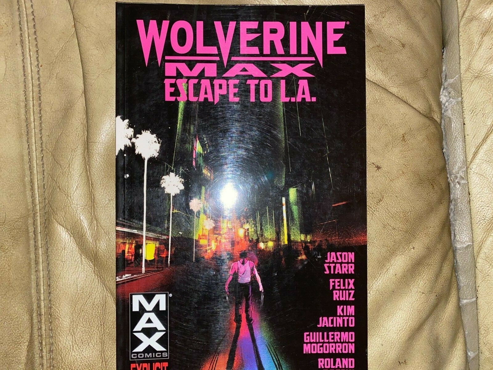 Wolverine Max Volume 2: Escape to L.A., Marvel, 2013, Softcover ...