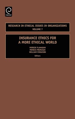Insurance Ethics for a More Ethical World by Patrick Flanagan (English ...