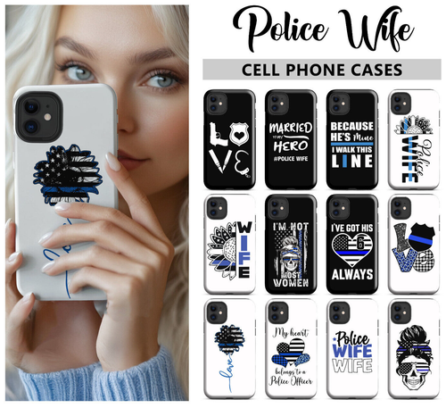 Police Officer Wife Cell Phone Case #6- fits Samsung® Blue Line ...