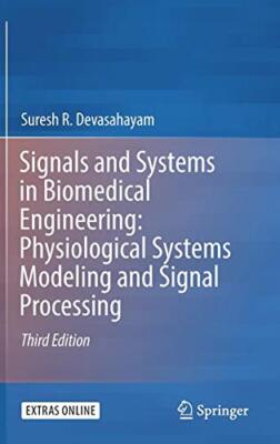 Signals and Systems in Biomedical Engineering: . Devasahayam Hardcover