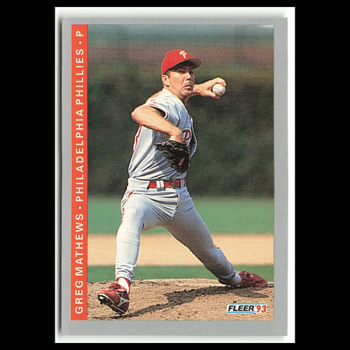 Greg Mathews #495 1993 Fleer Philadelphia Phillies Baseball Card MLB NM ...