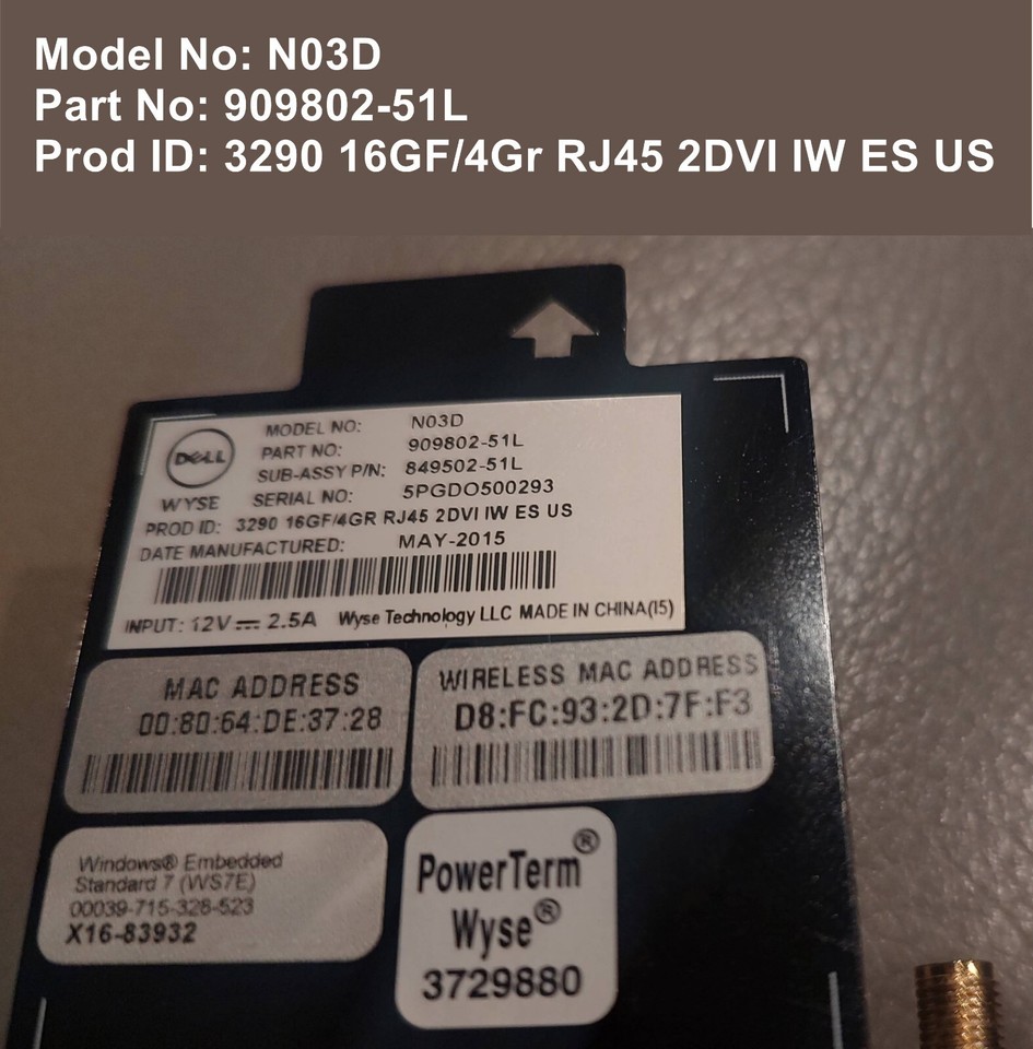 Dell Wyse N03D 3290 Intel N2807 1.58GHz 4GR 16GF WiFi ThinClient W7e ...