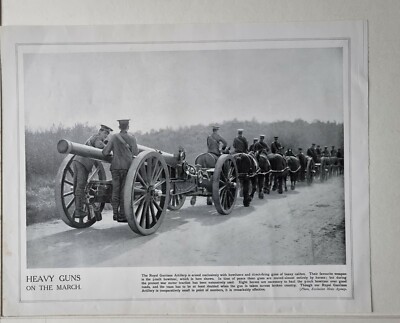 1915 WW1 PRINT & TEXT HEAVY GUNS ON THE MARCH ROYAL GARRISON ARTILLERY ...