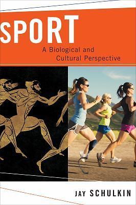 Sport : A Biological, Philosophical, and Cultural Perspective by Jay ...
