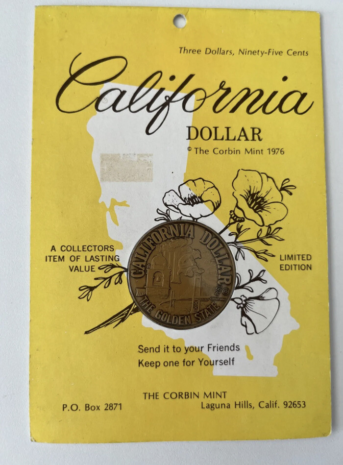 The Corbin Mint 1976 California Dollar Struck In Bronze Limited Edition ...