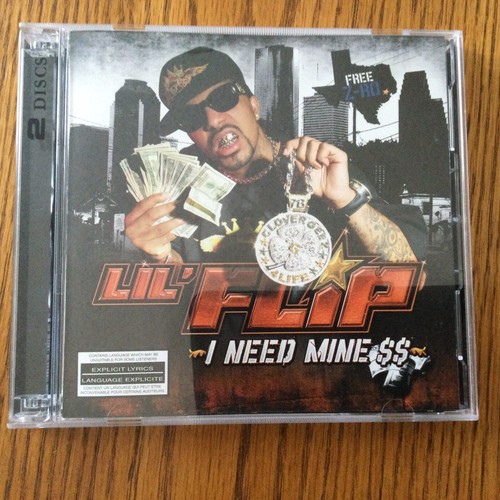 Lil’ Flip I Need Mine $$ Double CD Rap 2007 Exc. Condition Fast US ...