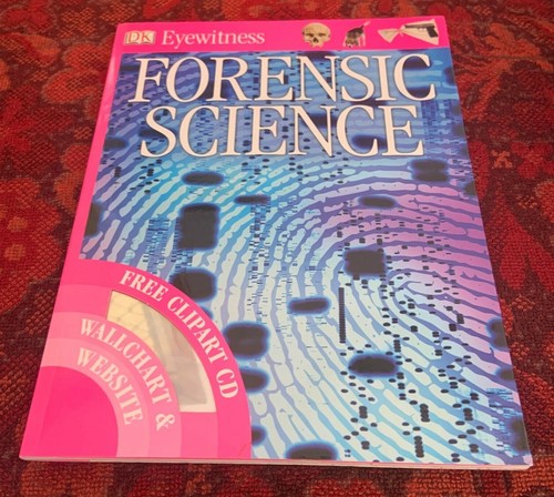 DK, EYEWITNESS. FORENSIC SCIENCE WITH CD. HAS WALLCHART. 9781405328098 ...