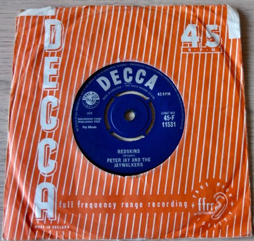 Peter Jay & The Jaywalkers Redskins 17.8cm Decca (1962) Pop ...
