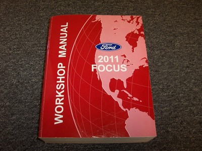 2011 Ford Focus Sedan Workshop Shop Service Repair Manual Book S SE SEL ...