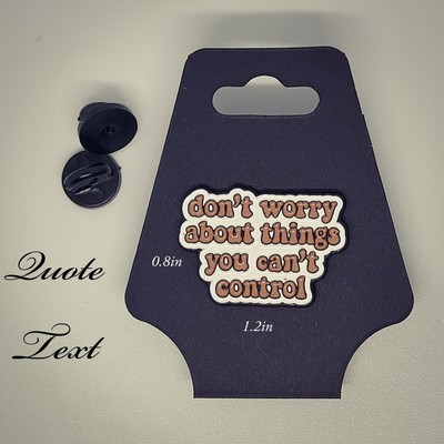 Don't Worry Quote Pin, Replacement Back Included | eBay