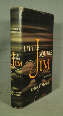 Little Squire Jim by Robert K Marshall signed first edition | eBay