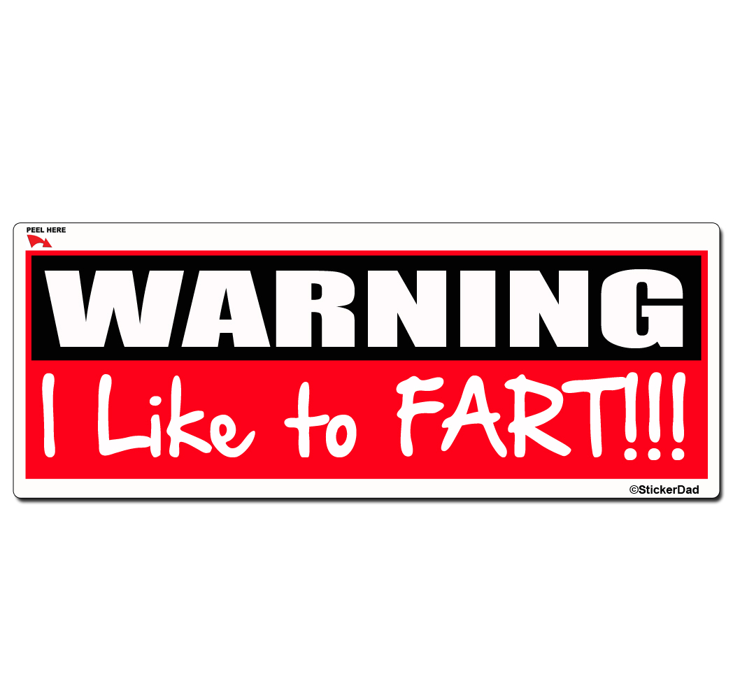 WARNING I LIKE TO FART (2-Pack, 9" x 3") Printed Vinyl Decal Bumper ...