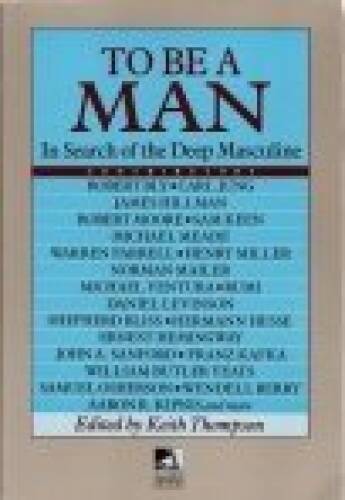 To Be a Man (New Consciousness Reader) - Paperback By Thompson, Keith ...