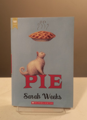 Pie by Sarah Weeks - Paperback Very Good 9780545270120| eBay