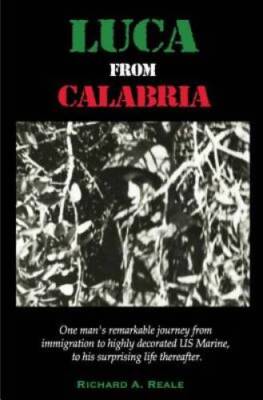 Luca From Calabria - Paperback By Reale, Richard A - GOOD 9781495937859 ...