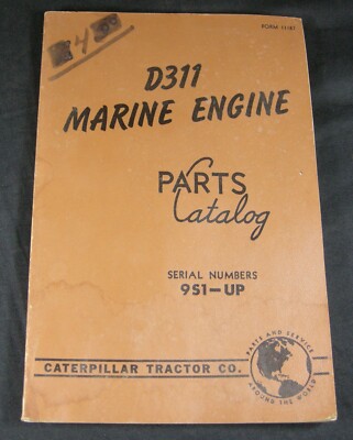 Caterpillar CAT D311 Diesel Engine Tractor Marine Parts Manual Book S/N ...