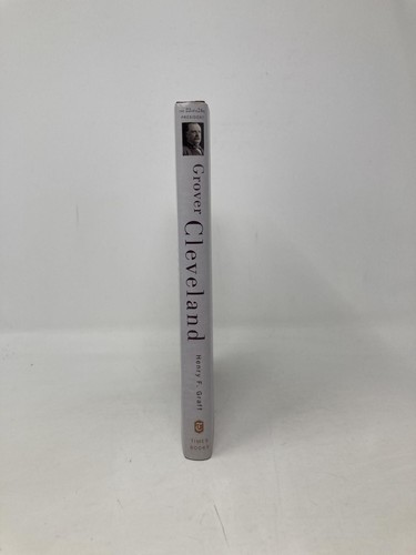 Grover Cleveland The American Presidents Series by Henry F Graff 1st LN ...
