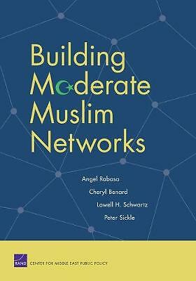 Building Moderate Muslim Networks by Angel Rabasa (Paperback, 2007) for ...