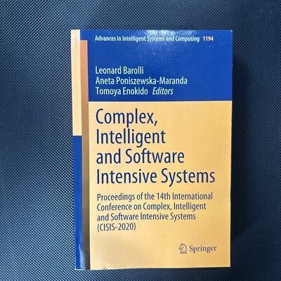 Complex, Intelligent and Software Intensive Systems, 1st ed. 2021 Edition | eBay