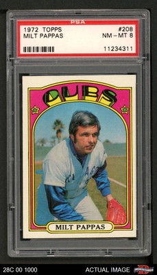 1972 Topps #208 Milt Pappas Cubs PSA 8 - NM/MT | eBay