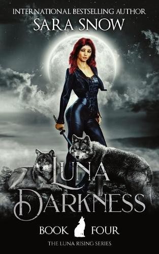 Sara Snow Luna Darkness (Paperback) (UK IMPORT) 9781956513035| eBay
