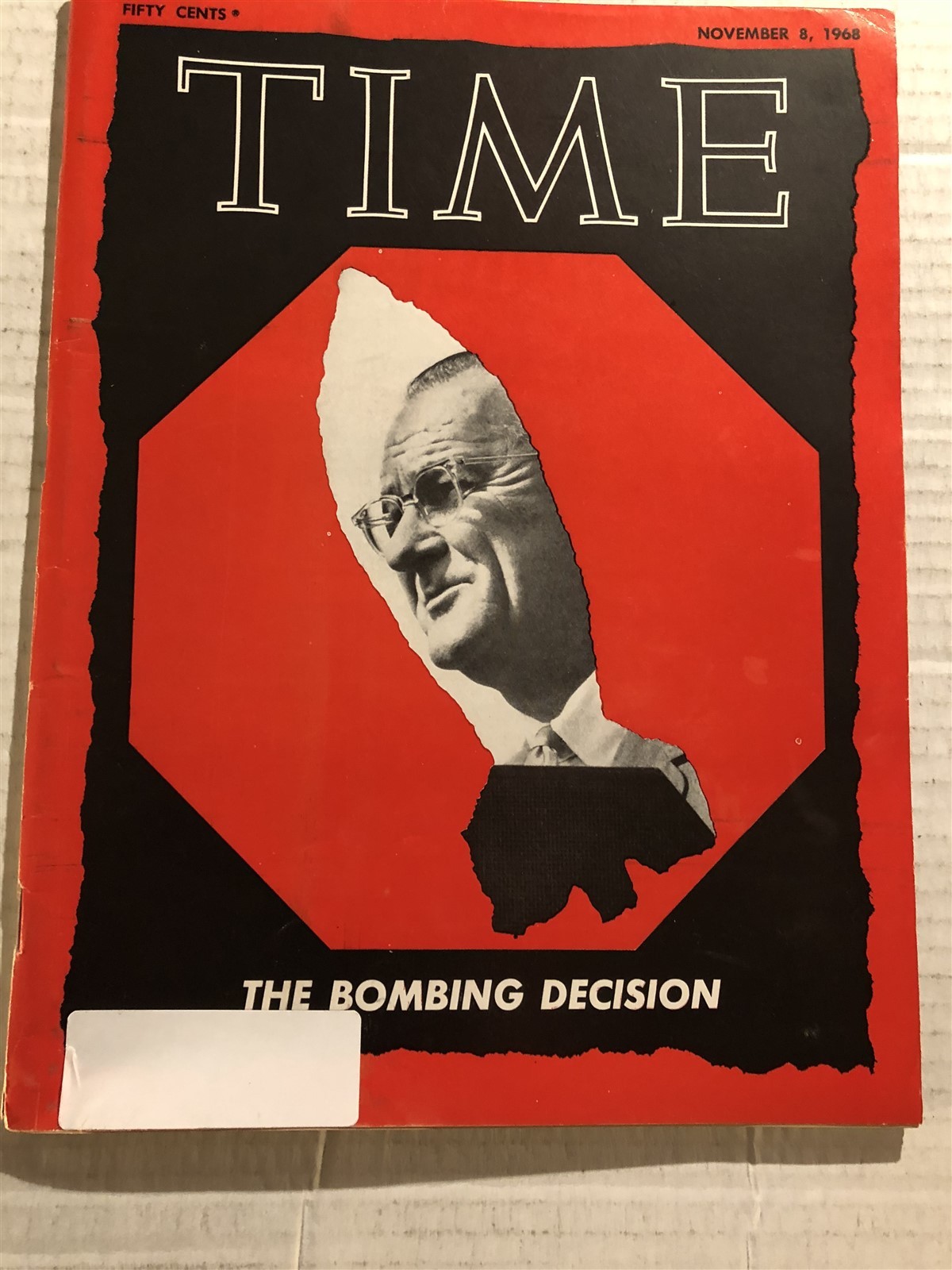 1968 TIME Magazine President LYNDON JOHNSON Cease Fire HALT BOMBINGS ...