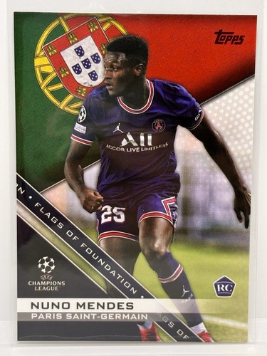 2021-22 Topps UEFA CL Nuno Mendes #FF-10 Flags of Foundations RC PSG ...
