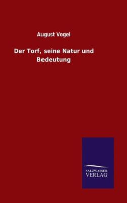 Der Torf, Seine Natur Und Bedeutung | eBay