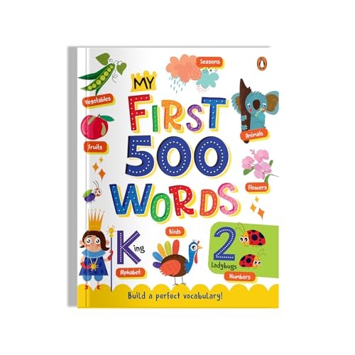 My First 500 Words: ABCs, Numbers, Shapes, Colors, Animals & More | A ...