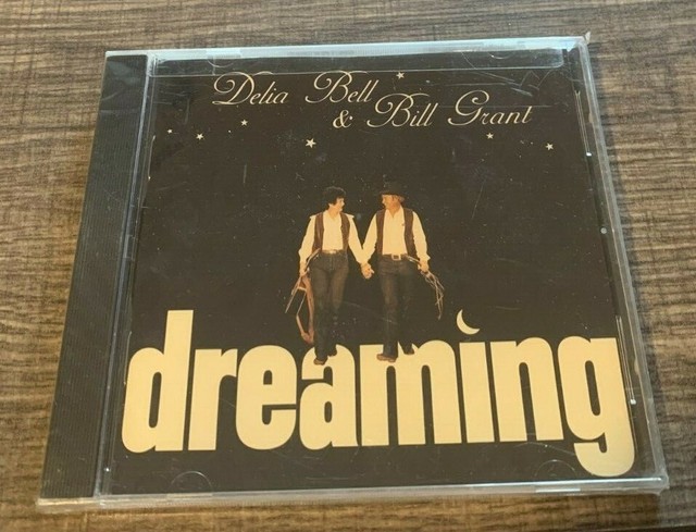 Dreaming * by Delia Bell & Bill Grant (CD, Oct-1997, Rounder Select ...