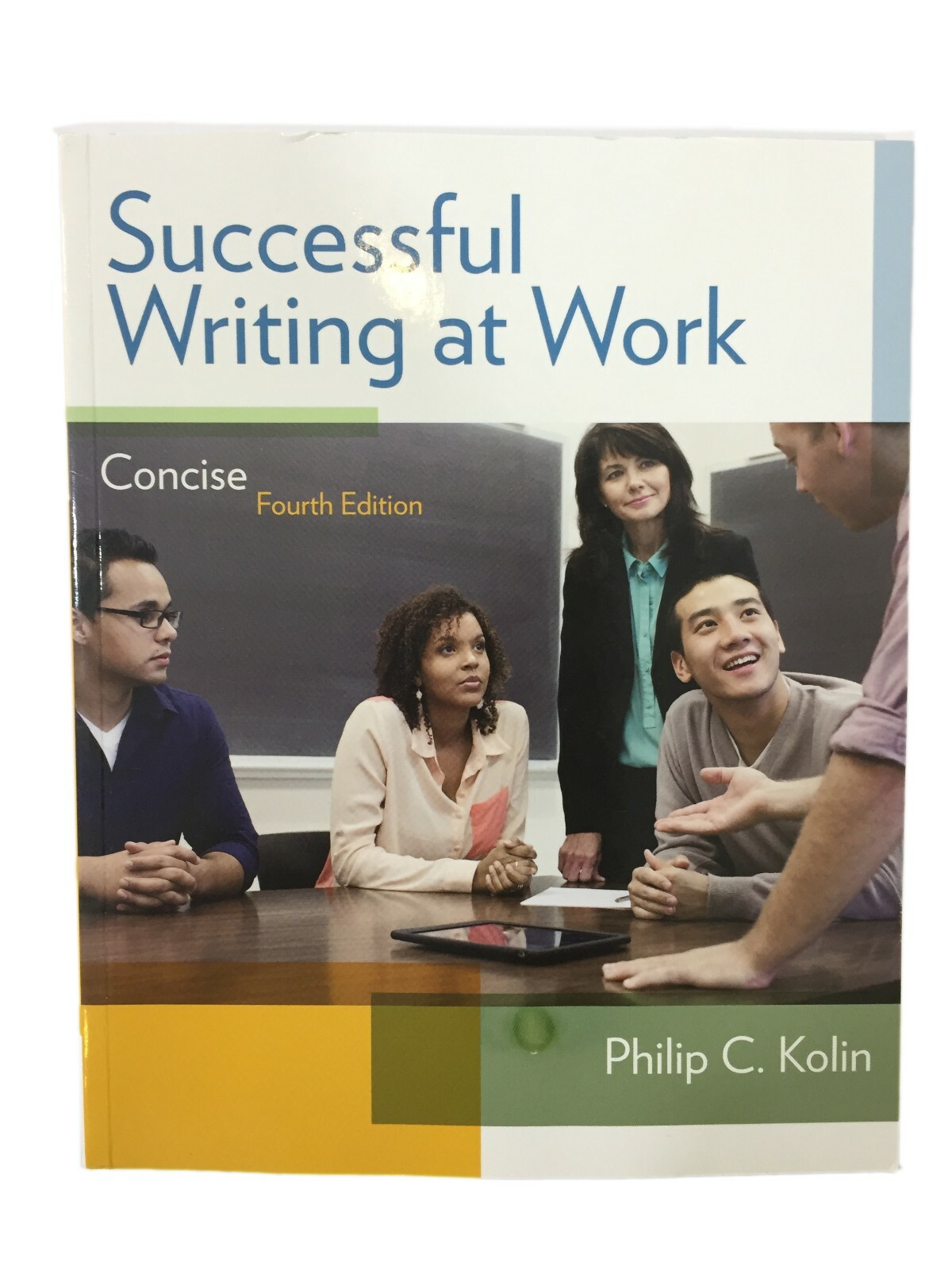 Successful Writing at Work : Concise Edition by Philip C. Kolin English ...
