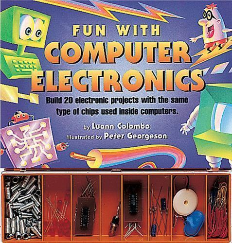 Fun with Computer Electronics by Luann Columbo, Conn McQuinn, Peter ...