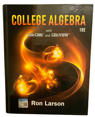 College Algebra 10E by Ron Larson, Hardcover, Like New 9781337282291| eBay