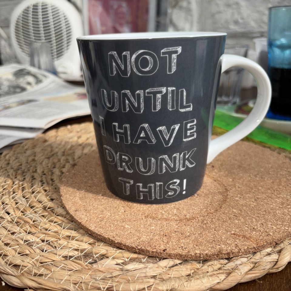 Large Breakfast Mug’ or Until I Drink This’ Good For First Drink Of The ...