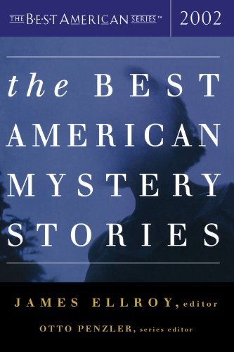 THE BEST AMERICAN MYSTERY STORIES 2002 (THE BEST AMERICAN By Otto ...