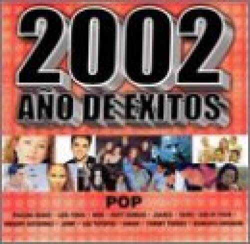 2002 Ano De Exitos: Pop - Audio CD By Various Artists - VERY GOOD ...