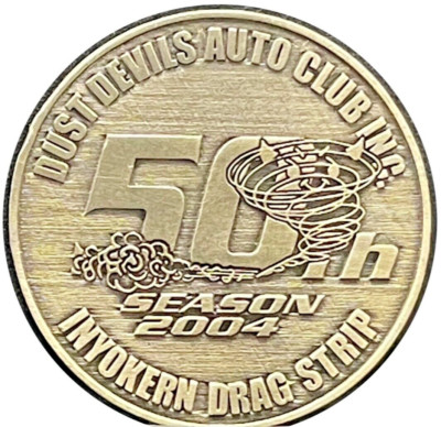 VRHTF NHRA "DUST DEVILS AUTO CLUB 50TH SEASON 2004 INYOKERN DRAG STRIP ...