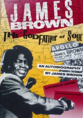 James Brown: The Godfather of Soul - Paperback By Brown, James - GOOD ...
