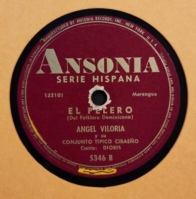 ANGEL VILORIA Y SU CONJ TIPICO / CONSIGUEME ESO / EL PELERO / 78 RPM ...