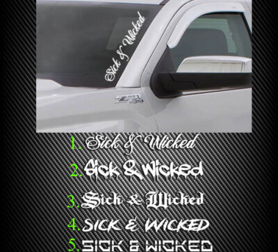 Sick & Wicked 22" Decal Sticker Windshield JDM Euro Boost Car Truck ...