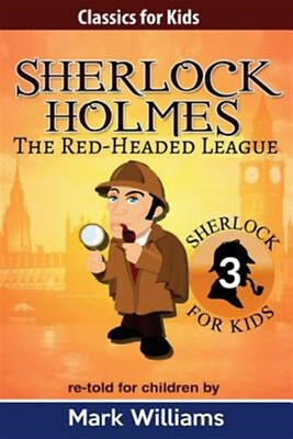 Sherlock Holmes Re-Told for Children Red-Headed League Amer by Williams ...