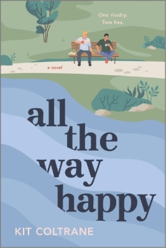 Kit Coltrane All the Way Happy (Poche) 9781335447982 | eBay