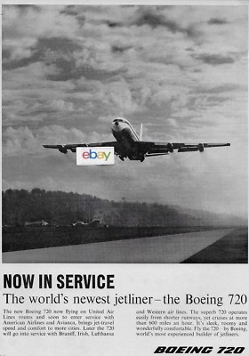BOEING AIRCRAFT COMPANY 1960 BOEING 720 NOW IN SERVICE BOEING FIELD ...